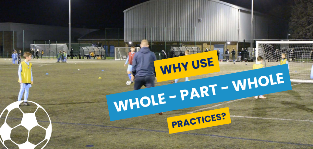 Why use whole-part-whole - SebTidey.com